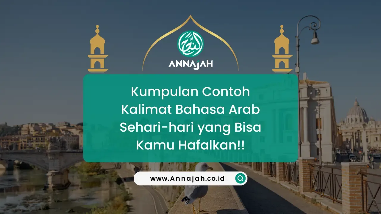 Kumpulan Contoh Kalimat Bahasa Arab Sehari-hari